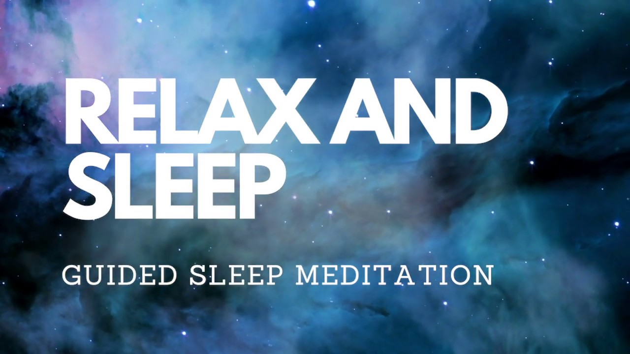 RELAX AND FALL ASLEEP GUIDED SLEEP MEDITATION, study relaxation, deep ...