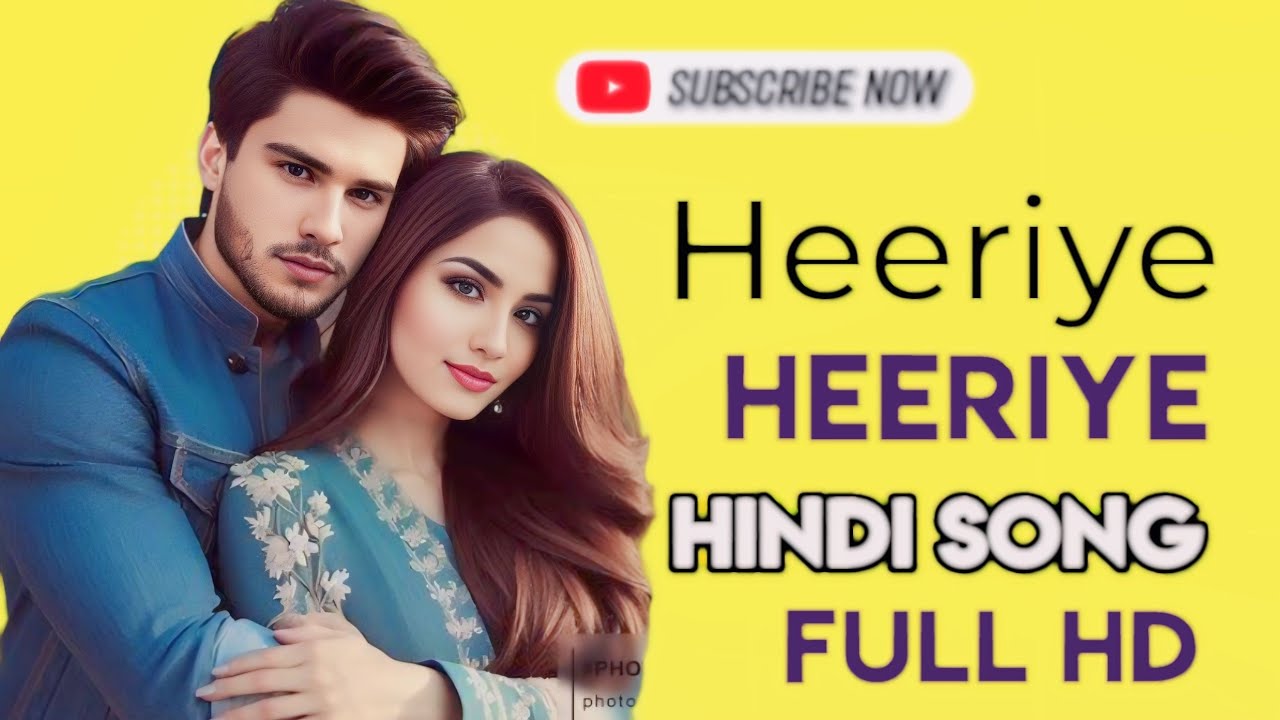 Heeriye Heeriye Ahr || Hindi new song 2024 || Full HD Hindi Song || # ...