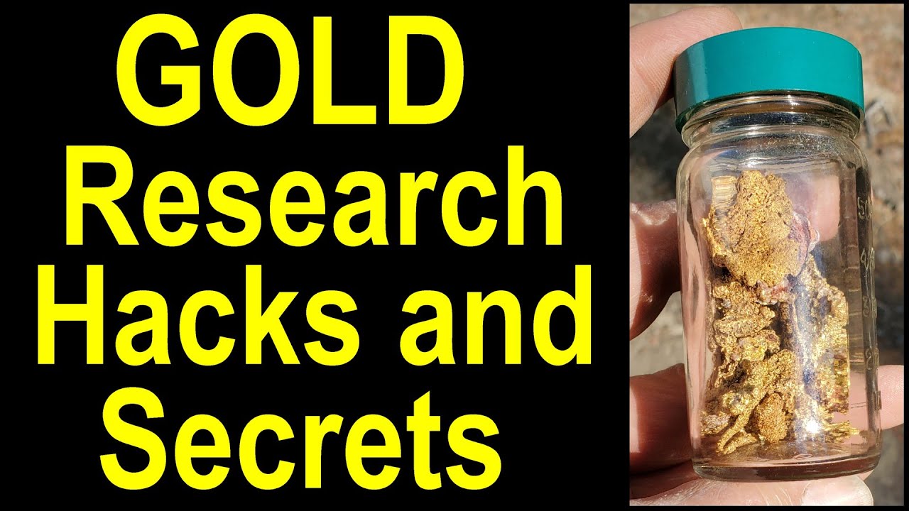 Gold research hacks and secrets - Find your own gold rich locations ...