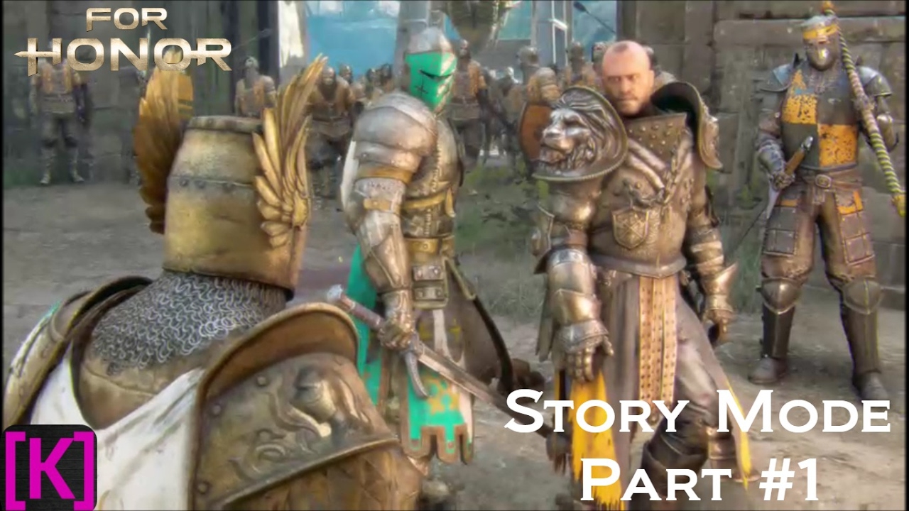 For Honor: Story Mode 1.1: The Knights!!! - YouTube