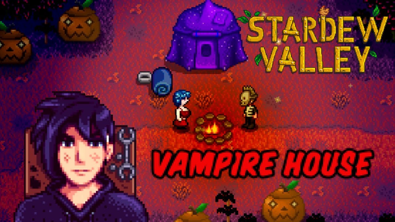 Stardew Valley | Vampire House 3 | Vampire Rising - YouTube
