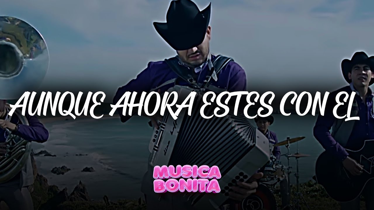 Aunque Ahora estes con El 💝 Calibre 50 💝LETRA/LYRICS💝 - YouTube
