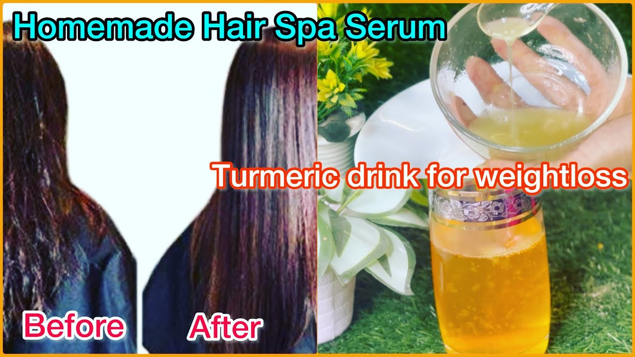 Salon Like Hair Spa At Home | Turmeric Morning Drink For Weightloss ...