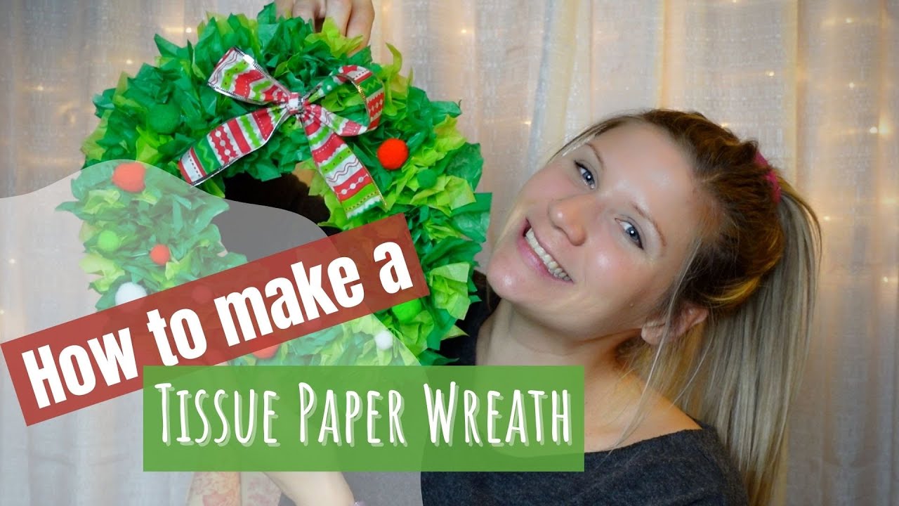 Tissue Paper Wreath Tutorial - YouTube