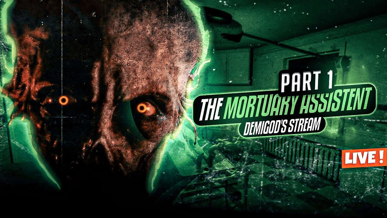 THE MORTUARY ASSISSTANT - HORROR GAME | தமிழ் Live Stream | DEMiGOd ...