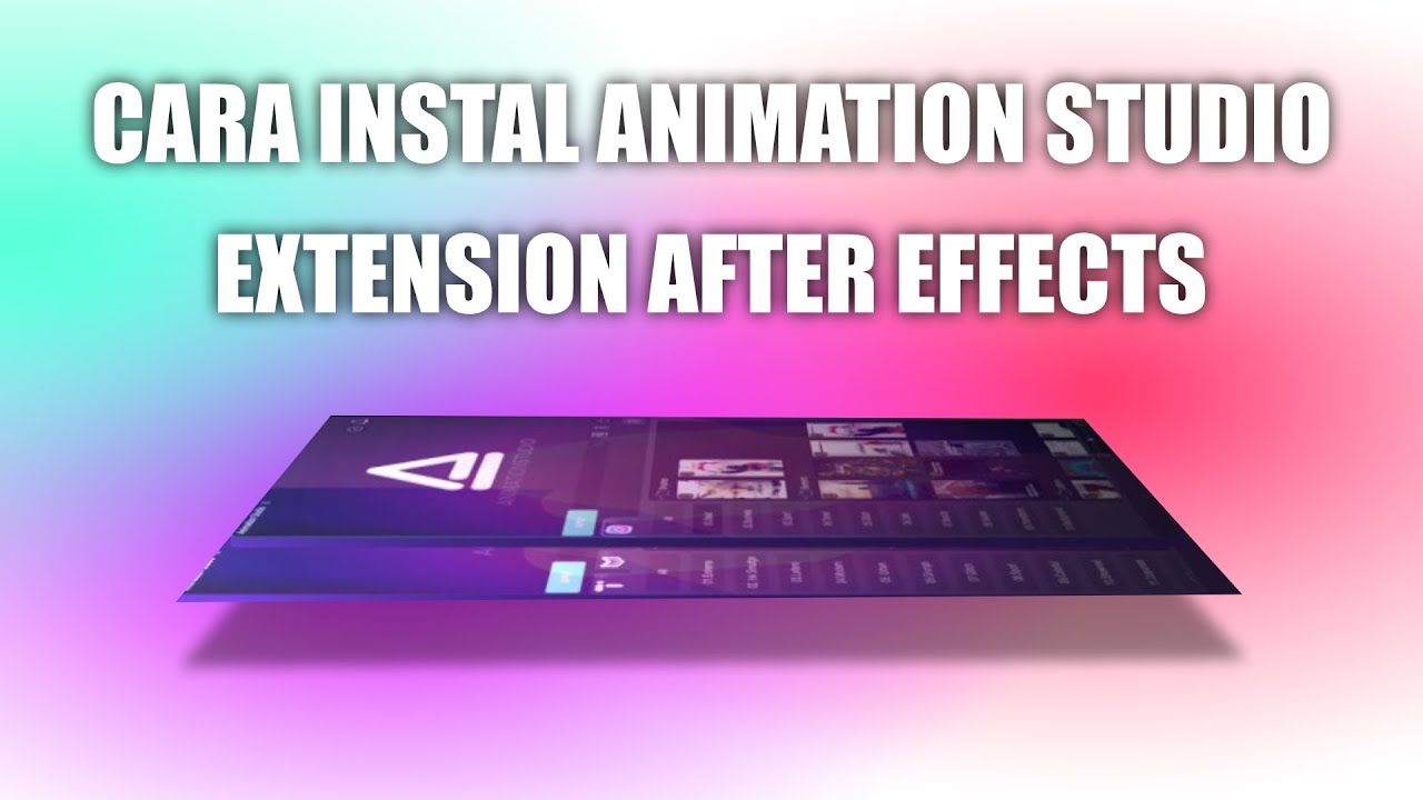CARA INSTAL ANIMATION STUDIO EXTENSION ADOBE AFTER EFFECTS - YouTube