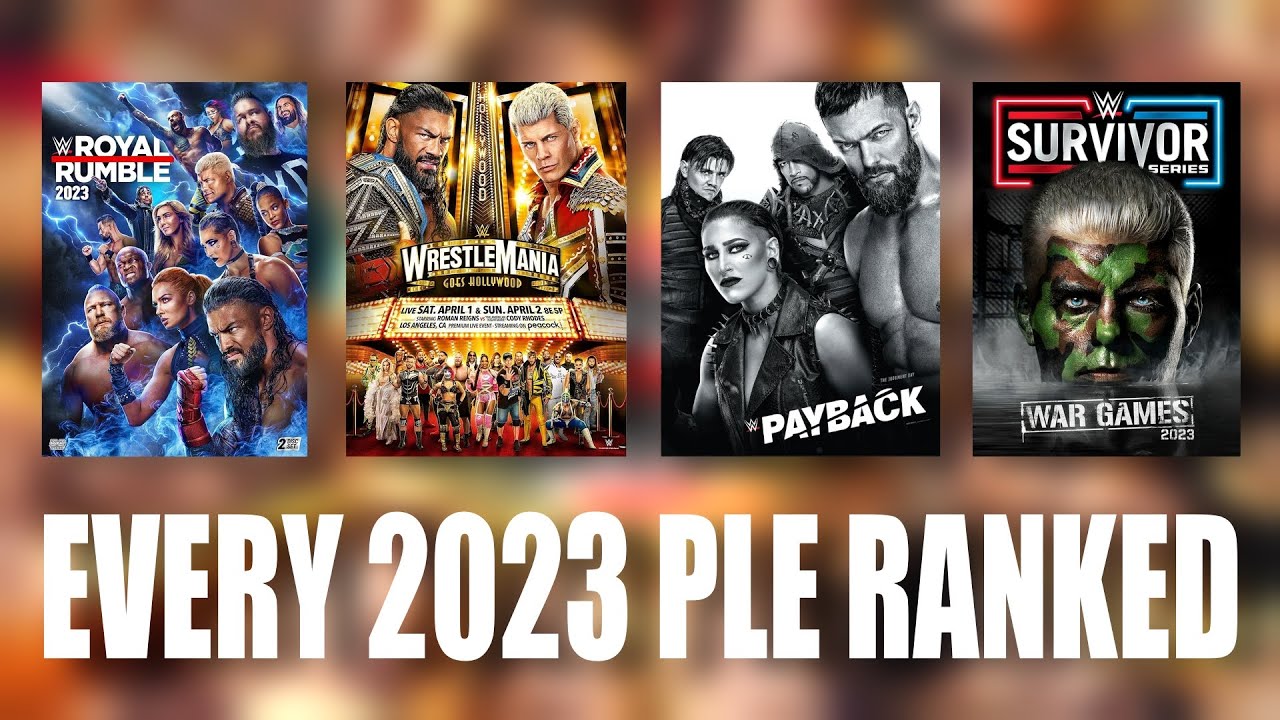 Ranking Every WWE Premium Live Event of 2023 from Worst to Best: PLE ...