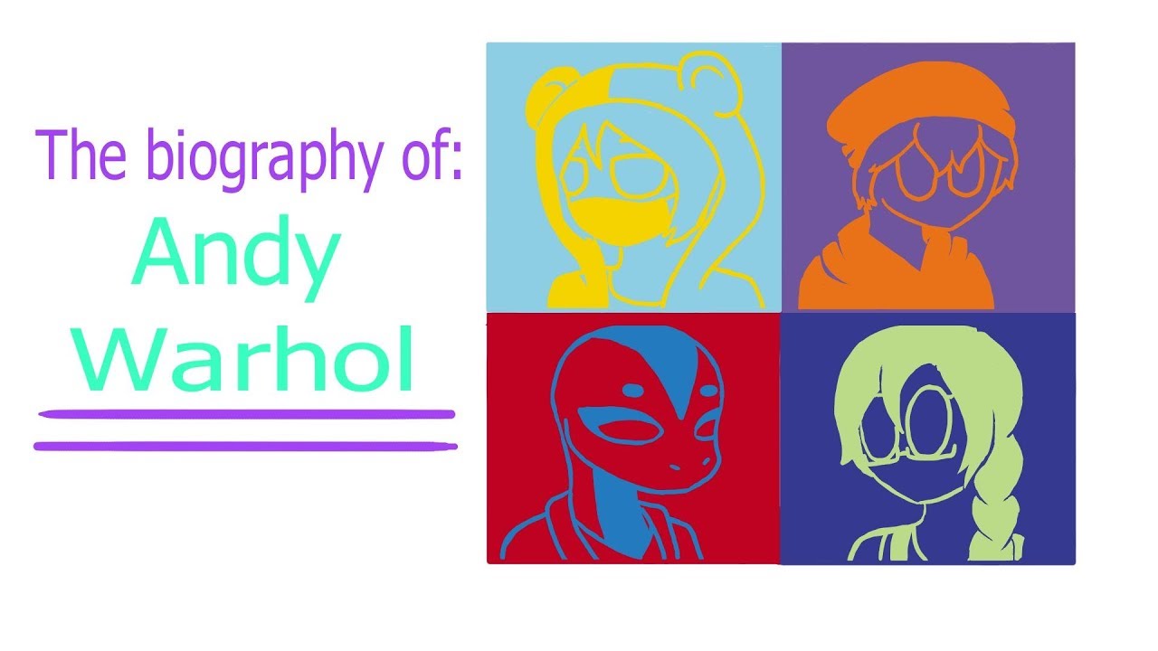 Andy Warhol: My biography Project - YouTube