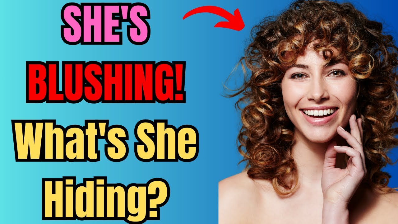 SHE'S BLUSHING! 9 Secret Signs a Woman Likes You WITHOUT SAYING A WORD ...