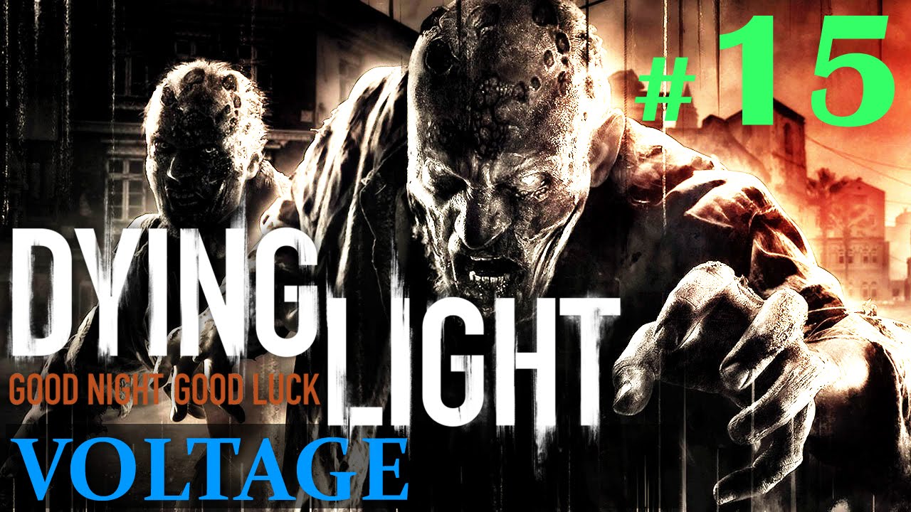 Dying Light Gameplay Part 15 Voltage Zombie Overrun Molotov FTW dying-light-gameplay-part-15-voltage-zombie-overrun-molotov-ftw