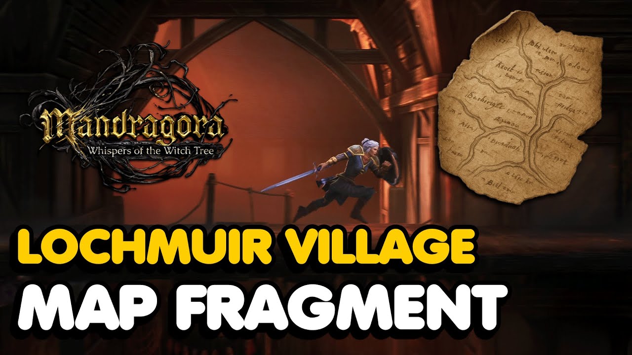 Mandragora - Lochmuir Village Map Fragment Location - YouTube