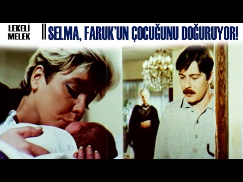Lekeli Melek Türk Filmi | Selma, Faruk'un Çocuğunu Doğuruyor!