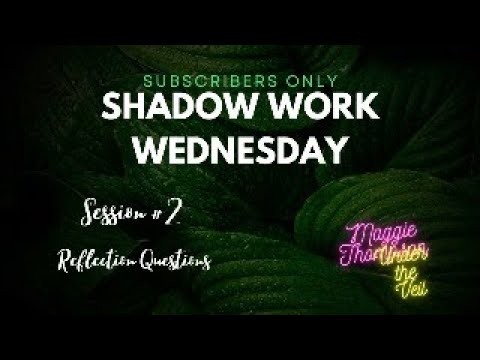 Session 2: Shadow Work Wednesday: Reflection Questions - YouTube