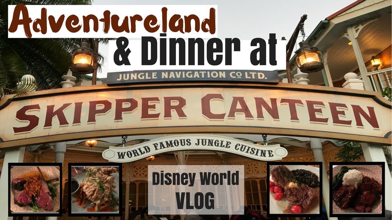 Adventureland & Dinner at Skipper Canteen - Disney World December 2017 ...