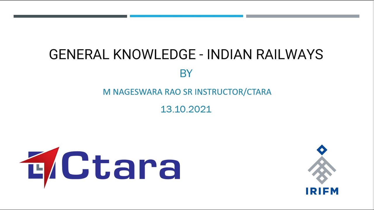 Ctara - General Knowledge - Indian Railways 13-10-2021 - YouTube