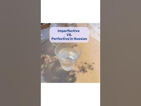 Imperfective VS. Perfective in Russian 🇷🇺 - YouTube