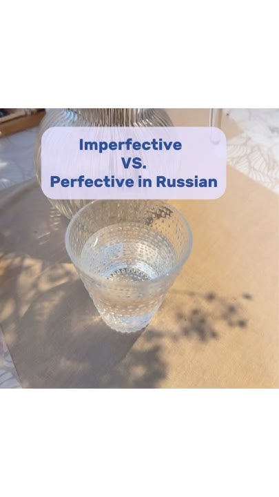 Imperfective VS. Perfective in Russian 🇷🇺 - YouTube