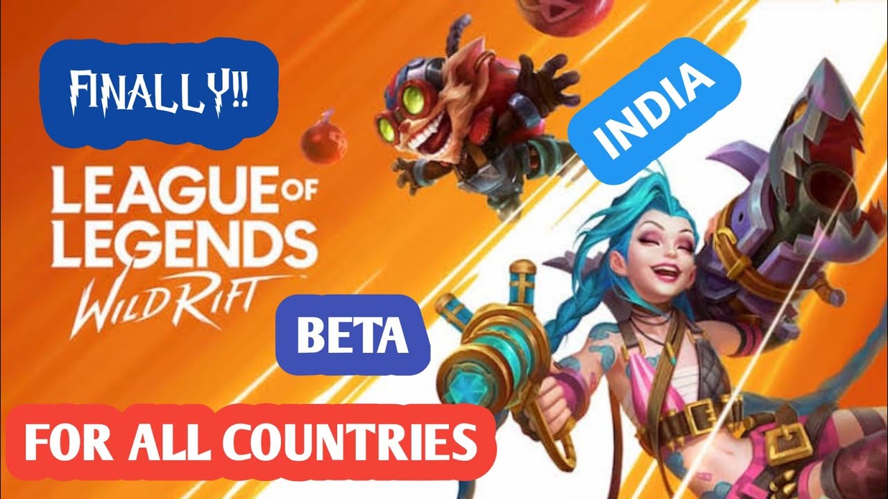 LEAGUE OF LEGENDS WILD RIFT BETA IN INDIA|| LOL WR BETA FOR ALL ...