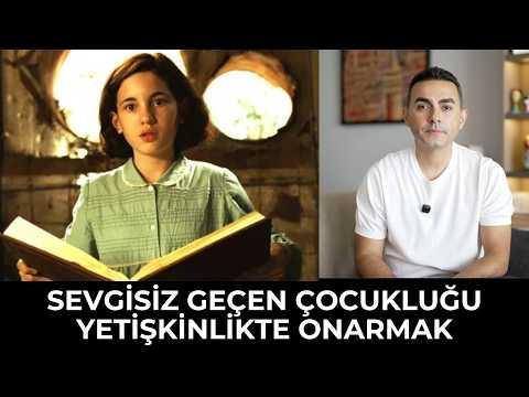 Sevgisiz Büyümenin Etkileri ve İyileşme Yolları
