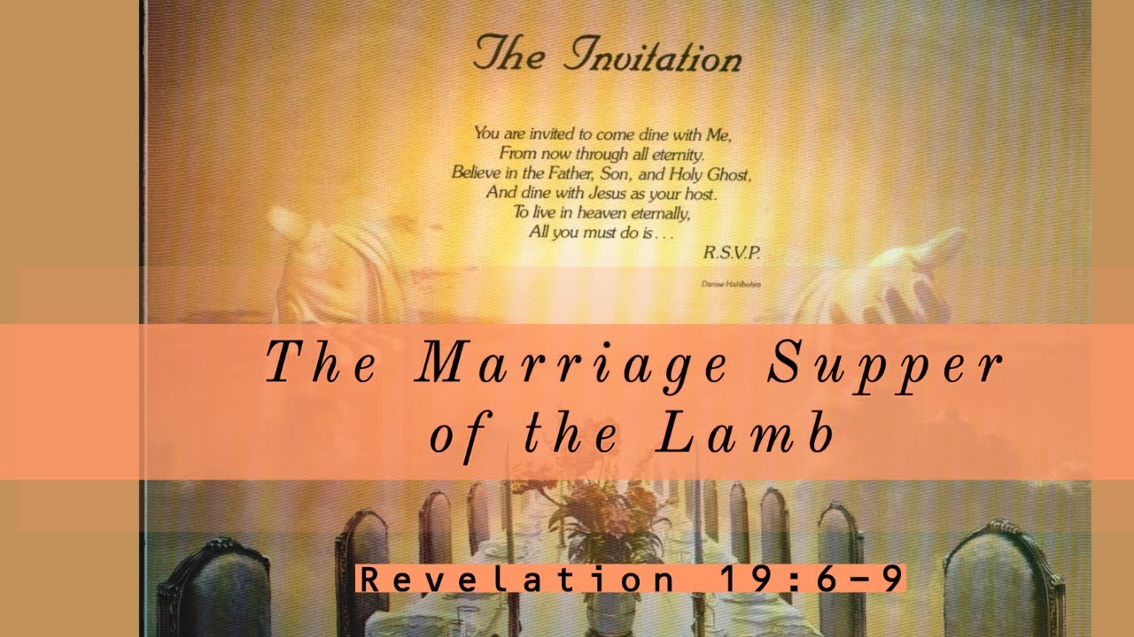 Sermon | 5/24/2020 | "The Marriage Supper of the Lamb" | Revelation 19: ...