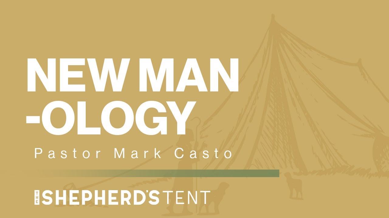 New Man-ology | Pastor Mark Casto - YouTube