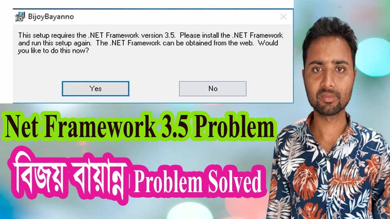 How Can Update or Install Net Framework 3.5 With Bijoy Bayanno Install ...