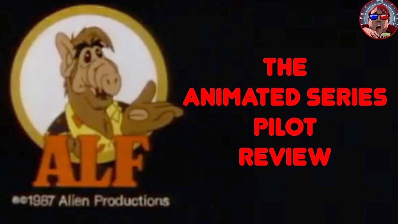 ALF The Animated Series Pilot Review - YouTube
