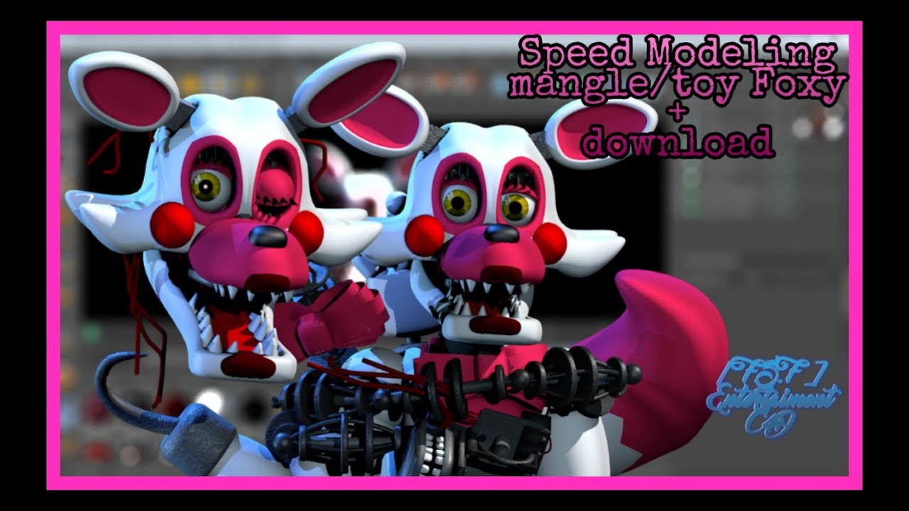 (C4D/FNAF) Speedmodeling Mangle/Toy Foxy Download - YouTube