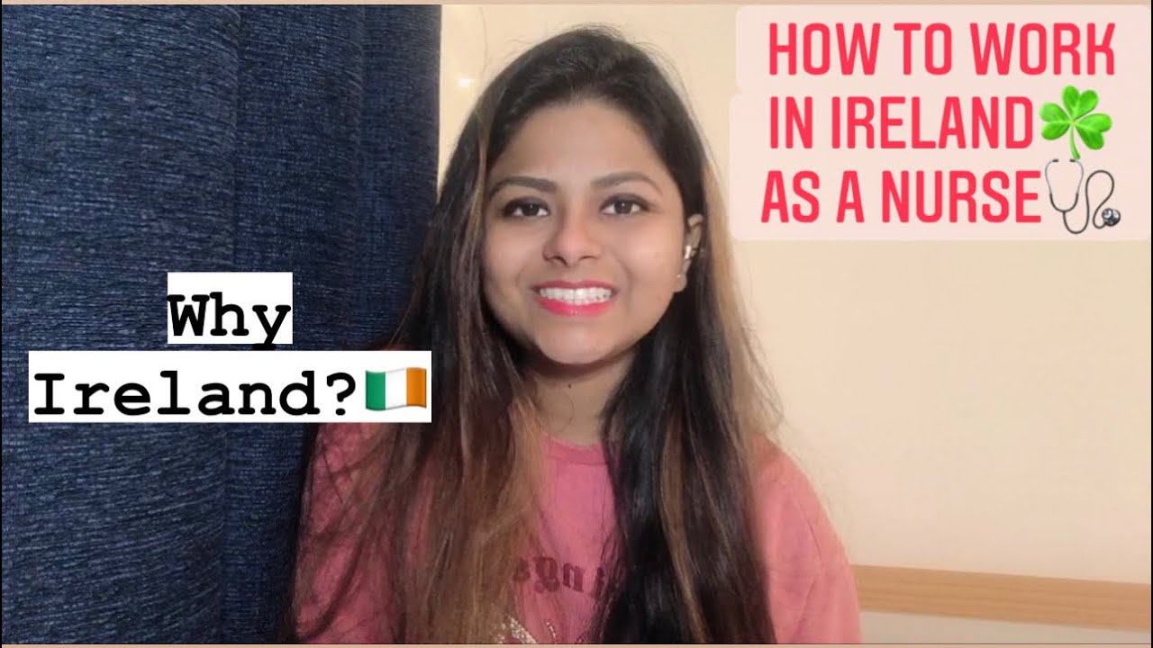 How to become a NURSE in Ireland🇮🇪 NURSING IN IRELAND🩺Why Ireland? In ...