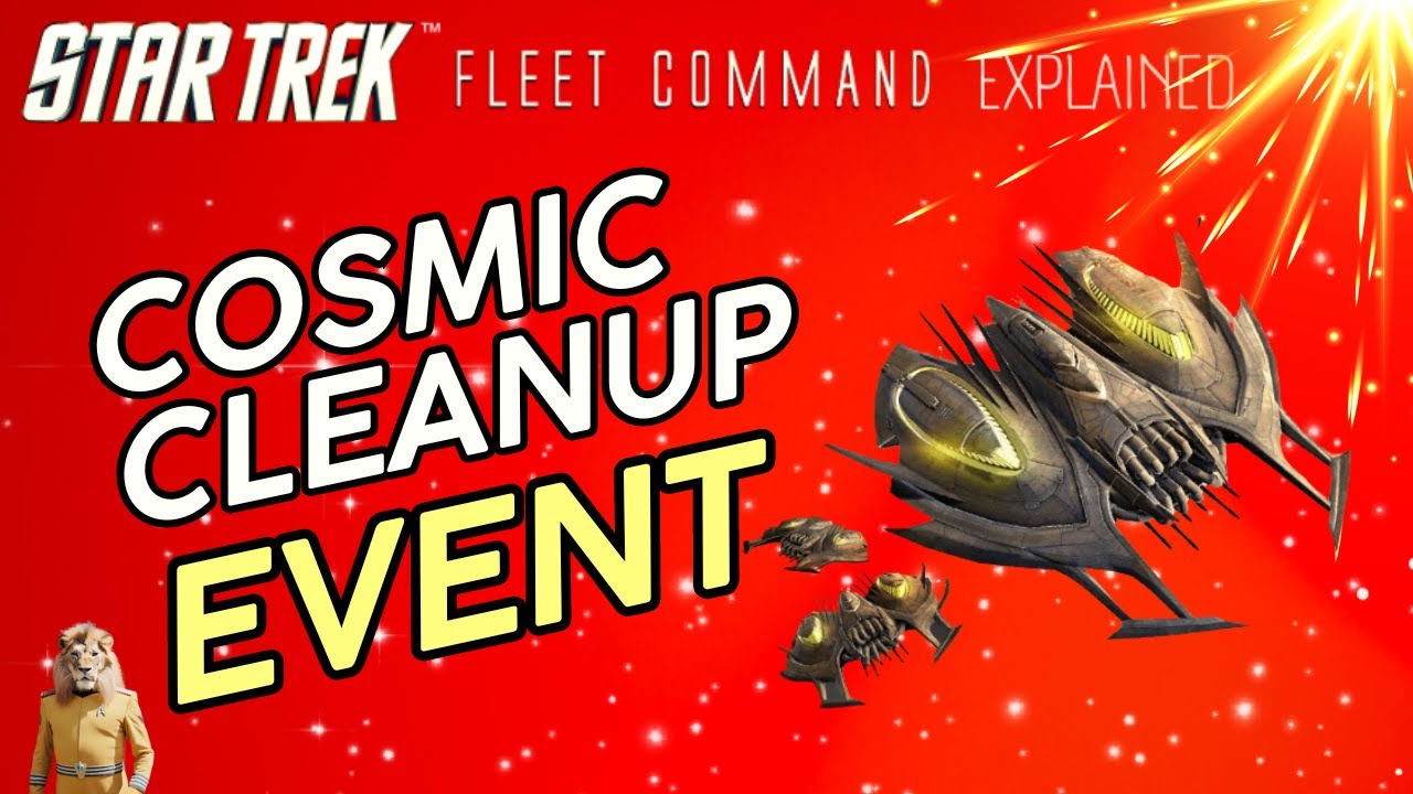 Cosmic Cleanup Event | How to play Star Trek Fleet Command | Outside ...