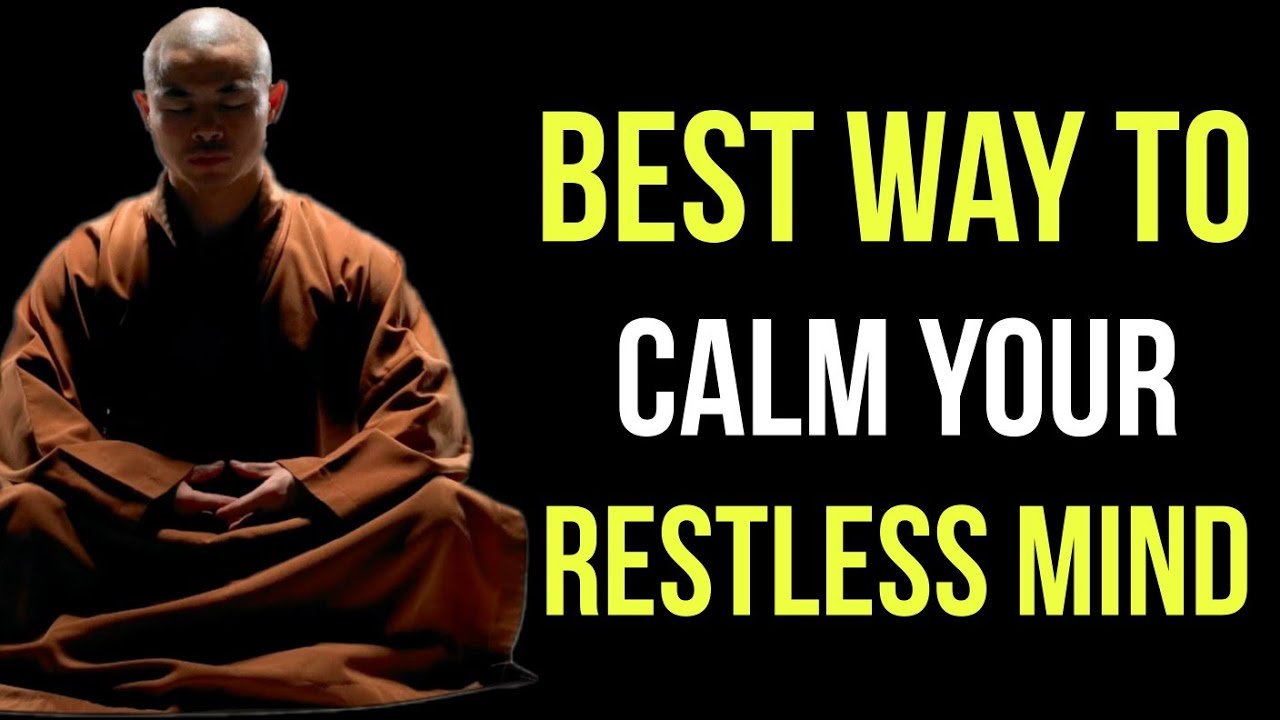 Best Way To Calm Your Restless Mind | Best Motivational Story | Buddha ...