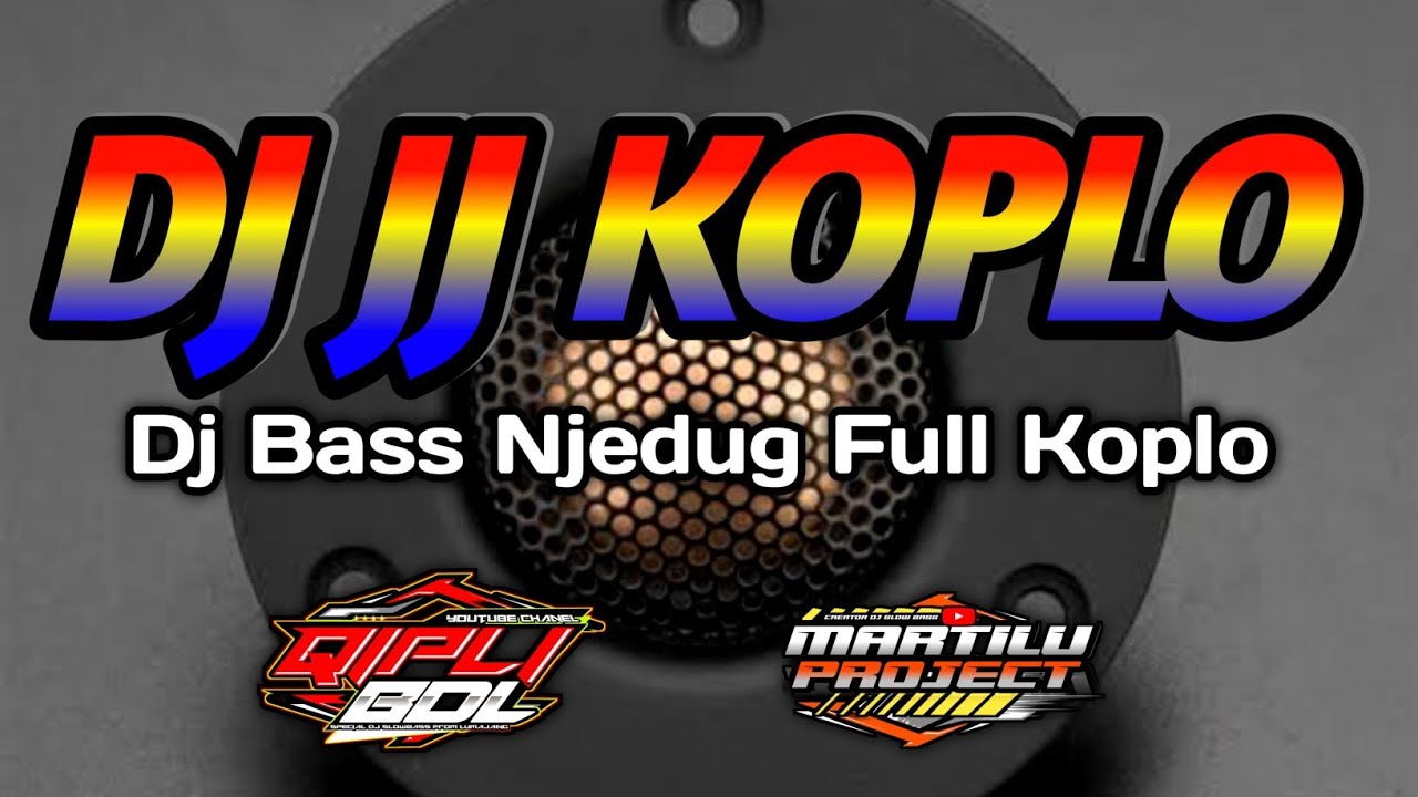 DJ JJ TERBARU FULL BASS KOPLO PALING GLERR - YouTube Music