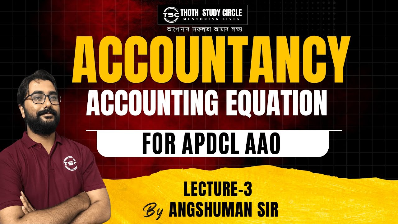 Accounting equations | Basics of Financial Accounting | By Angshuman ...