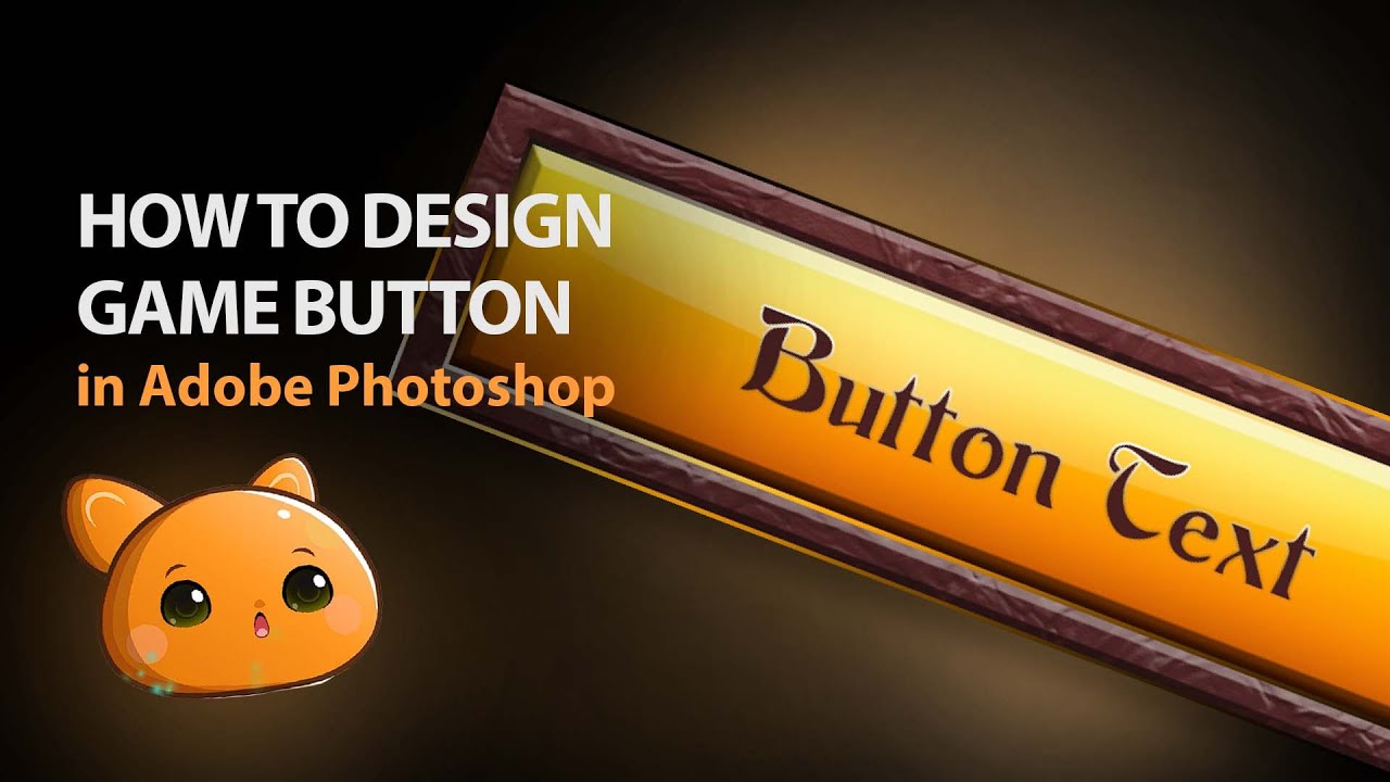 Designing Game Button in Photoshop - Tutorial with narration - YouTube