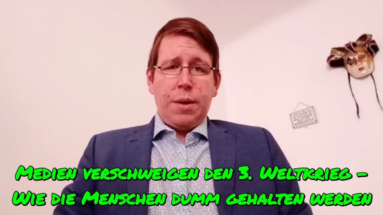 MEDIEN VERSCHWEIGEN DEN 3. WELTKRIEG - Wie die Menschen dumm gehalten ...