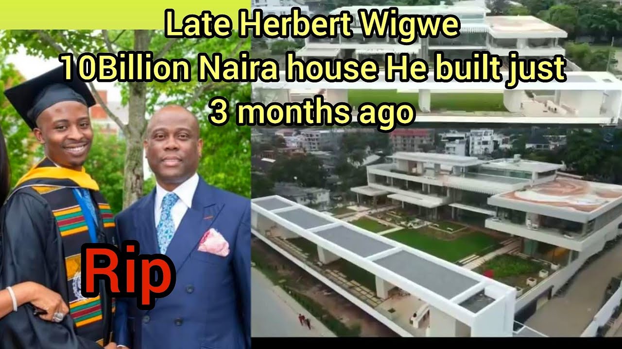 Late Herbert Wigwe 3 Months Old Multi Billion Naira Private House In
