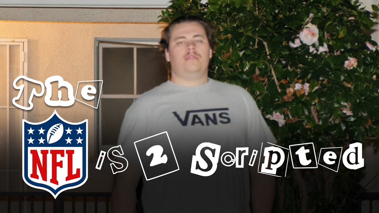 The NFL is 2 Scripted - YouTube