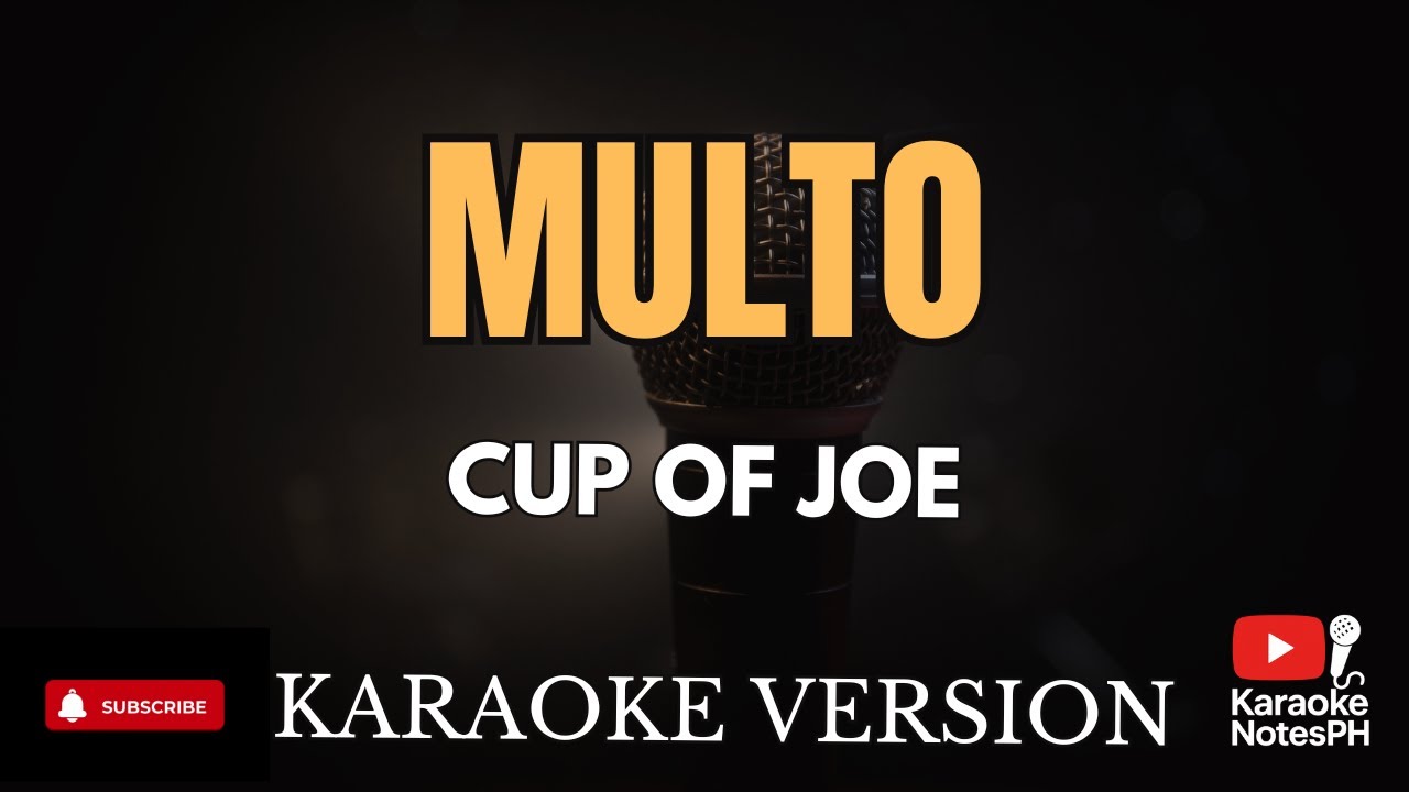 MULTO - Cup of Joe | Karaoke Version (Instrumental with Lyrics) - YouTube