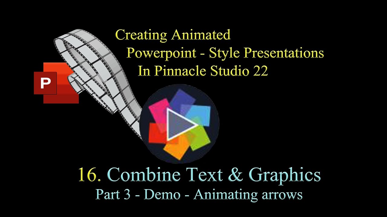 Creating A Powerpoint-style Presentation In Pinnacle Studio 22: 16 ...