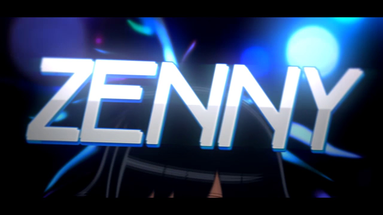 × Intro #36 Zenny - Normal { v5 } { Básica } // By: VisionArtz × - YouTube