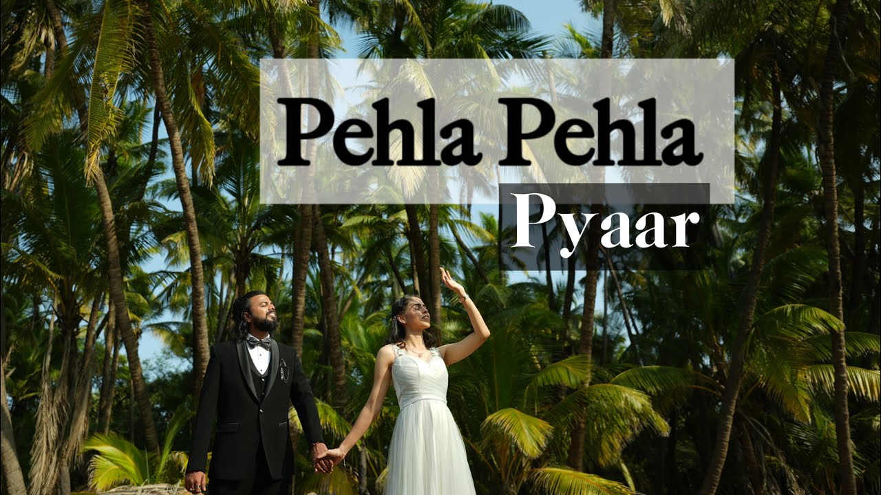 Pehla Pehla Pyaar Dance Video ll Kabir Singh ll Best Prewedding Video ...