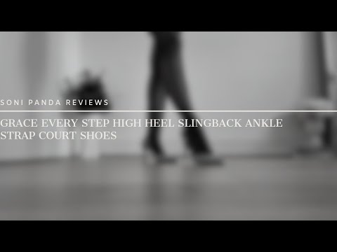 Soni Panda | Grace Every Step High Heel Slingback Ankle Strap Court ...