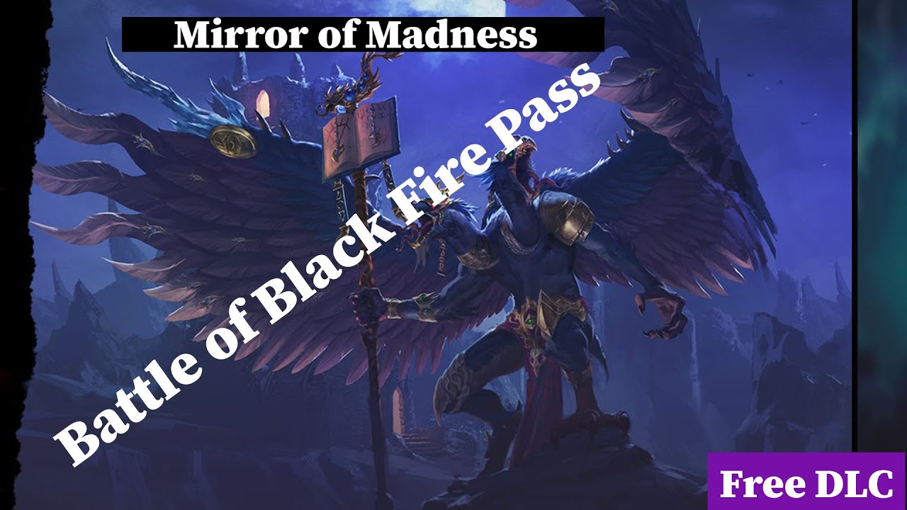 Total War Warhammer 3 - Mirror of madness Battle of Black Fire Pass ...