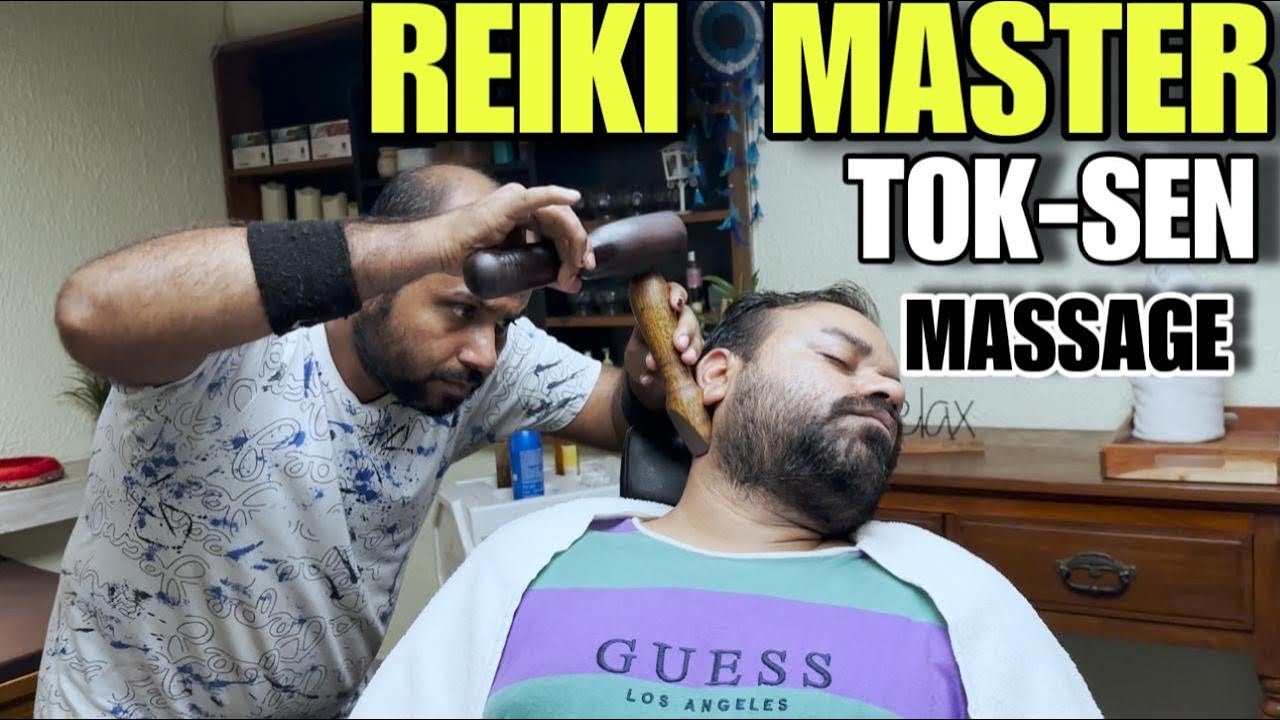 Tok Sen Head And Neck Massage By Reiki Master Indianbarber Asmr