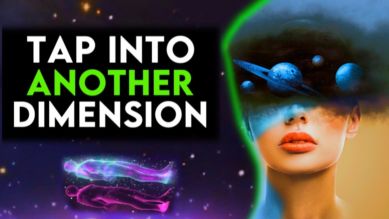 How to use astral projection and out of body experience to shift your ...