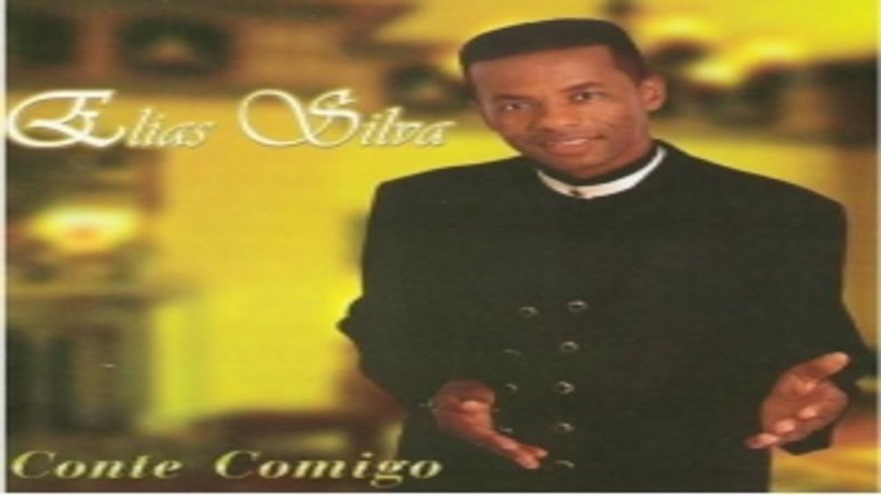 Letra De Elias Silva Conte Comigo - RETOEDU