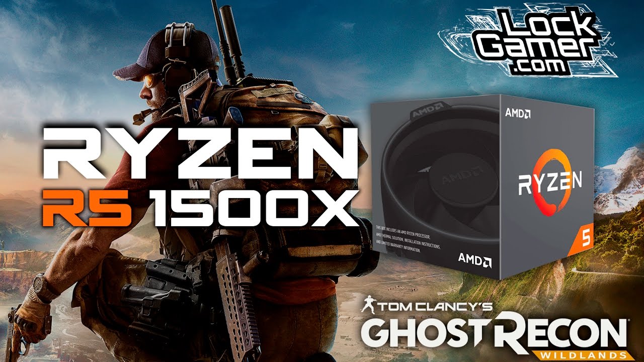 "Ryzen R5 1500X" + GTX 1070: Ghost Recon Wildlands | 4C/8T 4.0 GHz OC ...