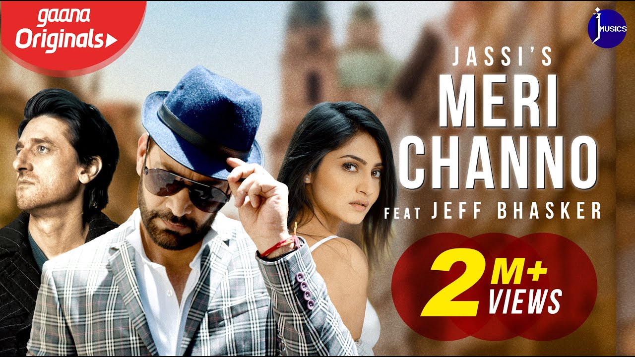Meri Channo (Full Video) | Jassi Ft. Jeff Bhasker | JJ Musics | Jasbir ...