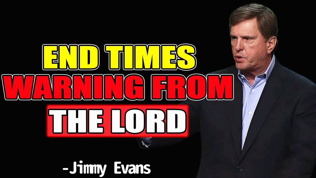 END TIMES Warning From the LORD - Pastor Jimmy Evans 2025 - YouTube