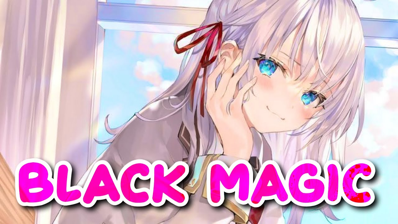 Nightcore - Black Magic - YouTube